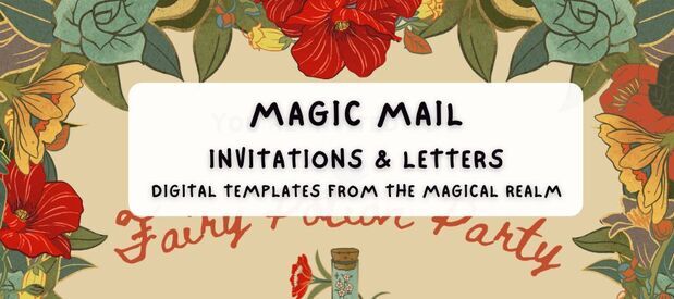 Magical Mail - Enchanting Letters and Invitation Templates from the ...